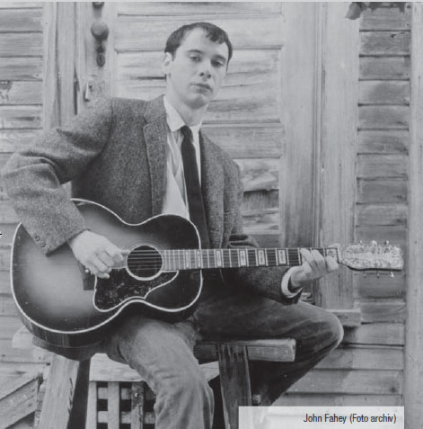 John Fahey – minulost jej dostihla - kulturní magazín Uni